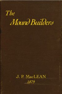 The Mound Builders – LDS Archaeology